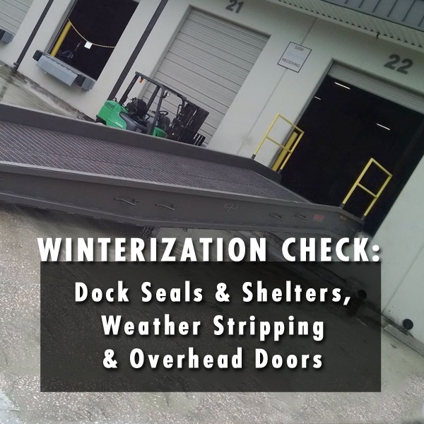 Winter is Coming—Prepare by Winterizing Your Loading Dock